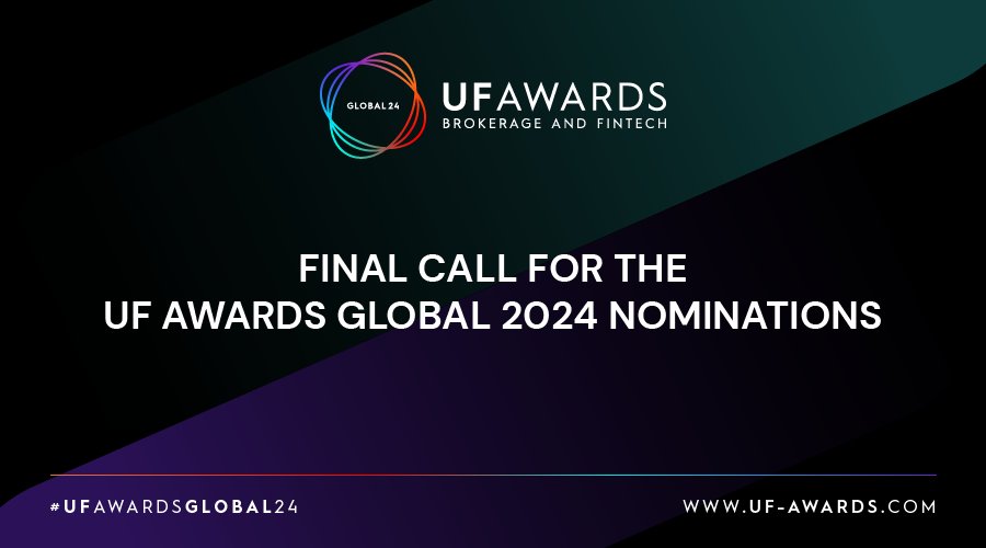 UF AWARDS Global 2024: Nominations Closing Soon!| Dailyforex